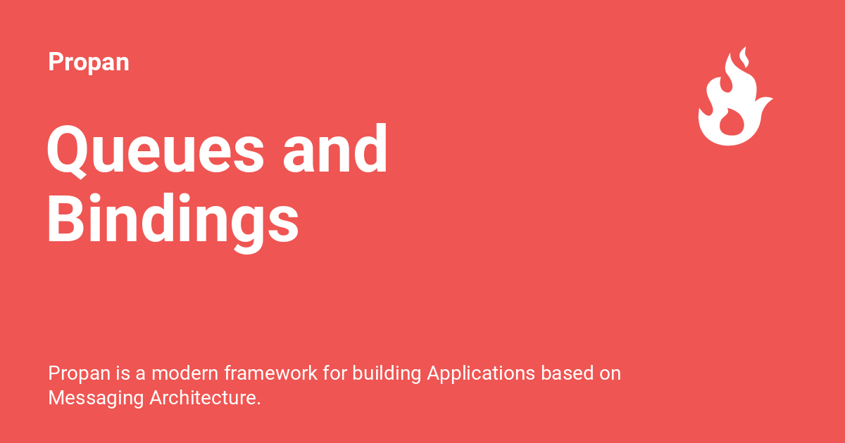 Queues and Bindings - Propan